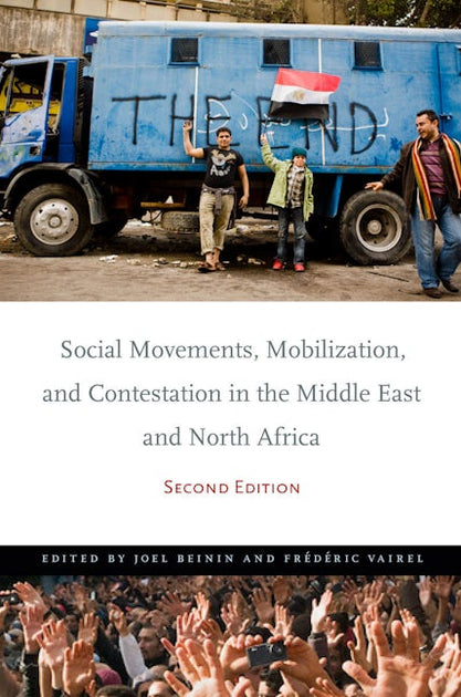 Social Movements, Mobilization, and Contestation in the Middle East an ...