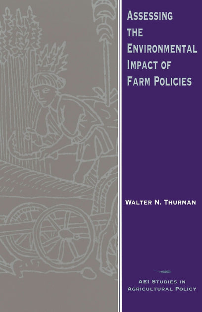 Assessing the Environmental Impact of Farm Policies – indiepubs