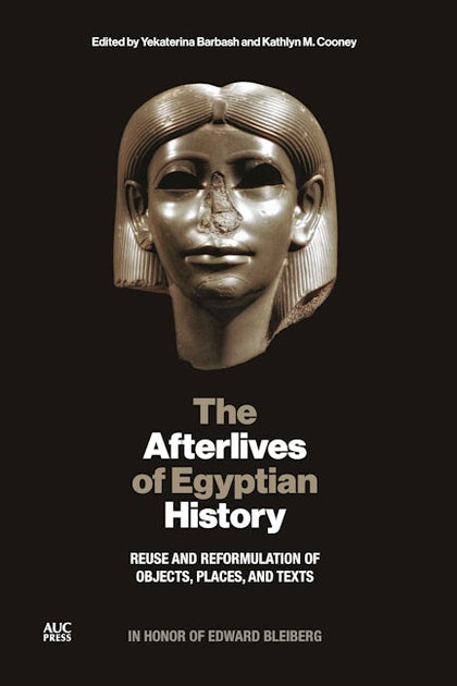 The Afterlives of Egyptian History – indiepubs