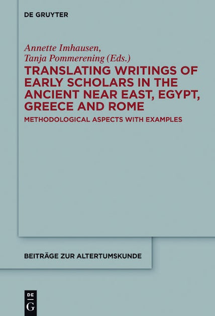 Translating Writings of Early Scholars in the Ancient Near East, Egypt – indiepubs